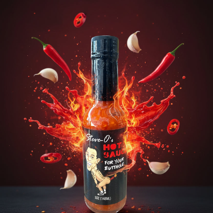 Steve-Os Hot Sauce For Your Butthole – Le Shack à Snack